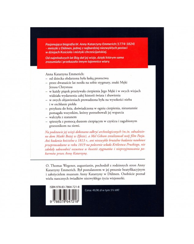 O. Thomas Wegener - Błogosławiona Anna Katarzyna Emmerich. Stygmaty i ...